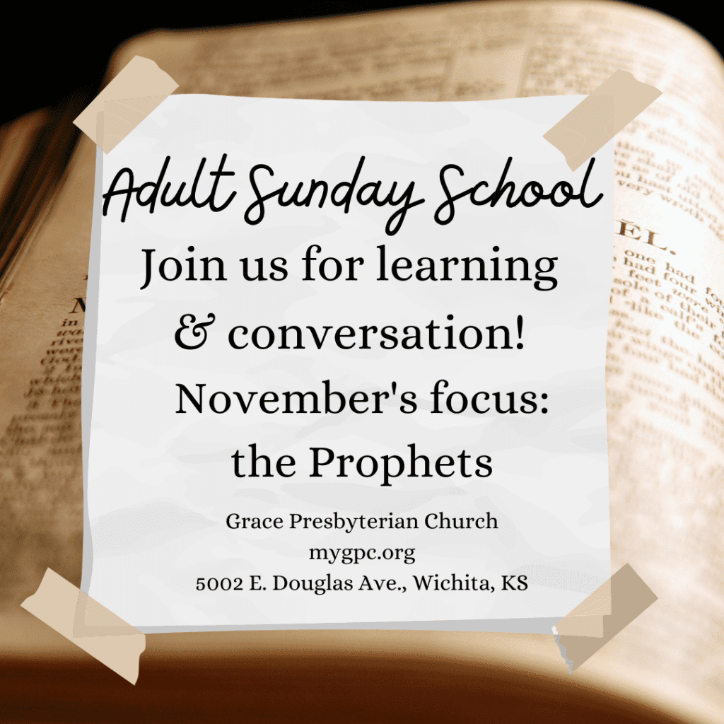 Adult Sunday School – Grace Presbyterian Church